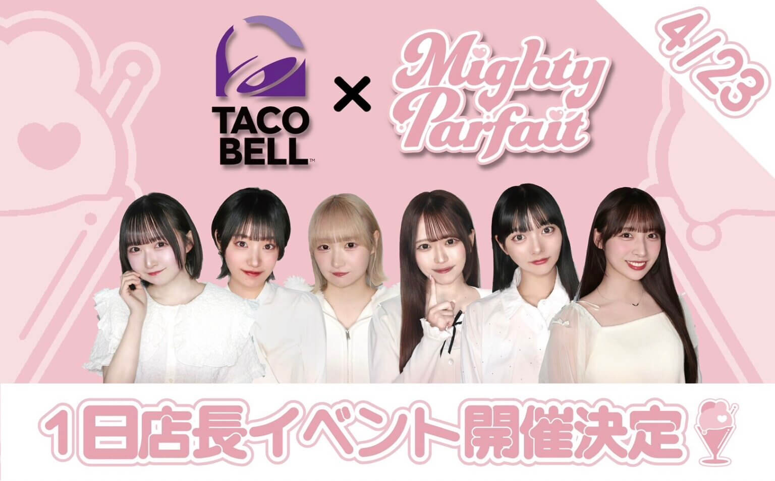 Taco Bell × Mighty Parfait 1日店長イベント開催！ – Taco Bell Japan（タコベルジャパン）